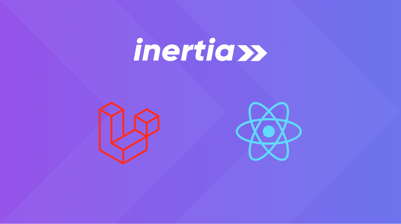 L'utilisation d'Inertia avec Laravel et React